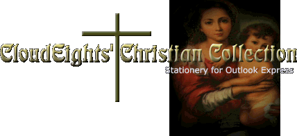 CloudEight's Christian Collection: Outlook Express Stationery